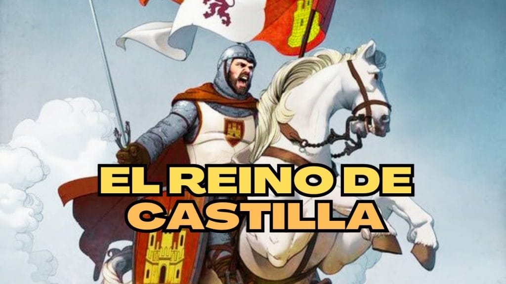 Guía Completa sobre Cómo se Formó el Reino de Castilla: Orígenes y ...